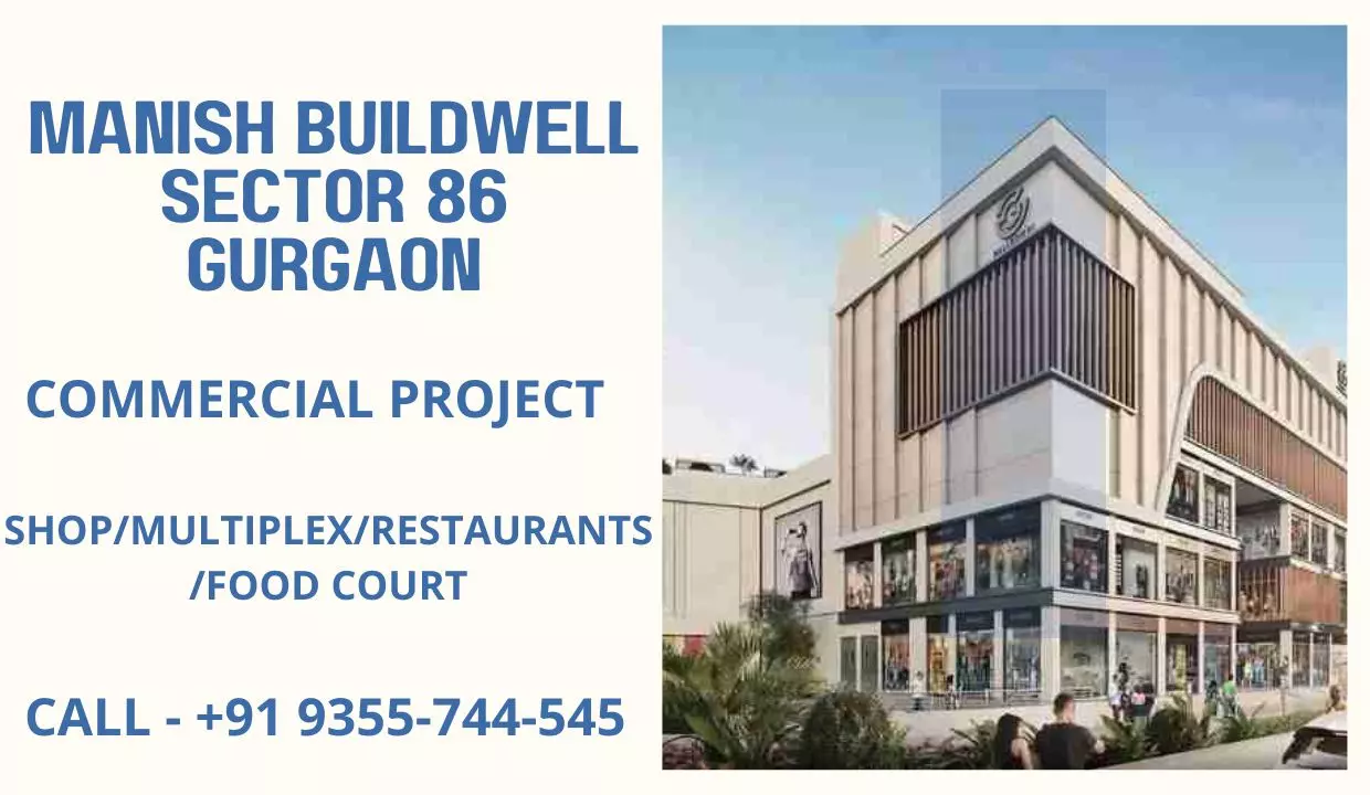 Manish Sector 86 Gurgaon Commercial Project